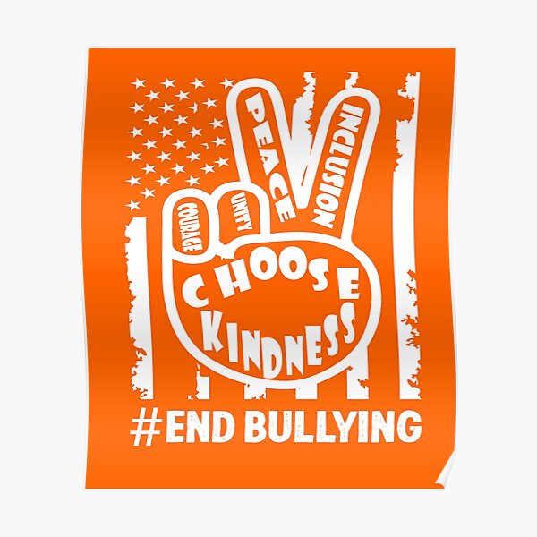 "I Wear Orange For Unity Day Orange Kids 2021 Anti Bullying" Poster by ...