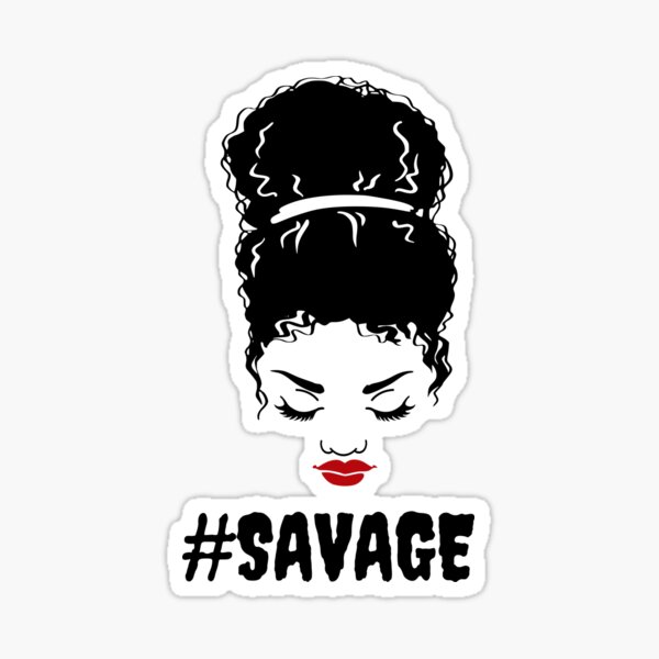 "Savage" Sticker for Sale by texanlisa | Redbubble