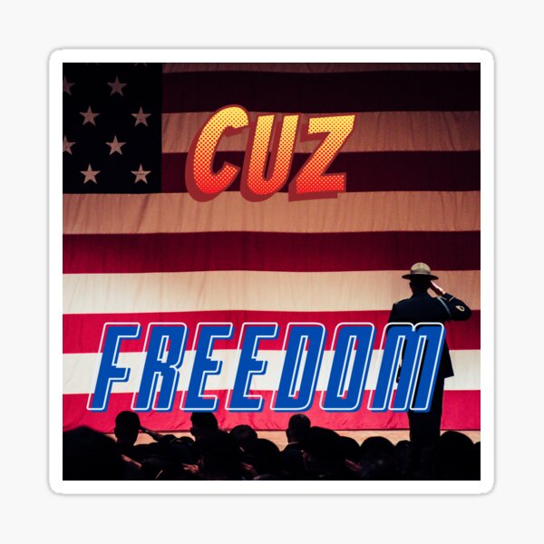 "Cuz Freedom Series Number Nineteen" Sticker for Sale by OpenED360 ...
