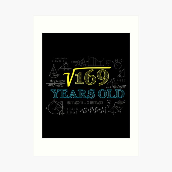  Square Root 169 13th Birthday Graphic Art Print By Angelata Redbubble