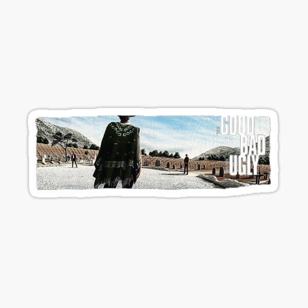 "The Good The Bad And The Ugly" Sticker for Sale by Thegooddd531 ...
