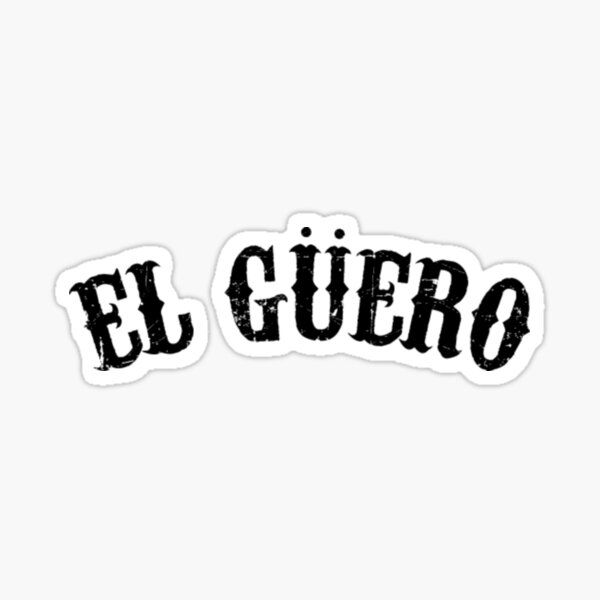 "El Guero black letter design " Sticker by barmpotboogerzf | Redbubble