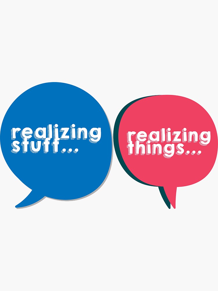 "Realizing stuff..." Sticker by dgradecak | Redbubble