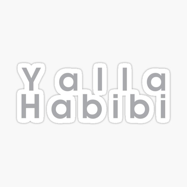 "Yalla Habibi Design " Sticker for Sale by dewi5 | Redbubble