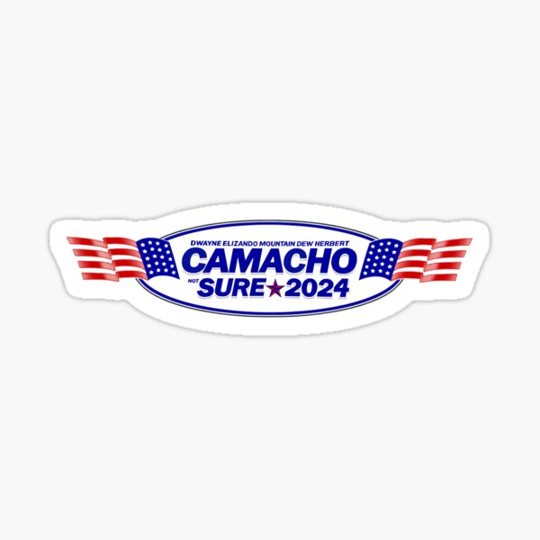 "CAMACHO / NOT SURE 2024 Presidential Idiocracy Campaign" Sticker for ...