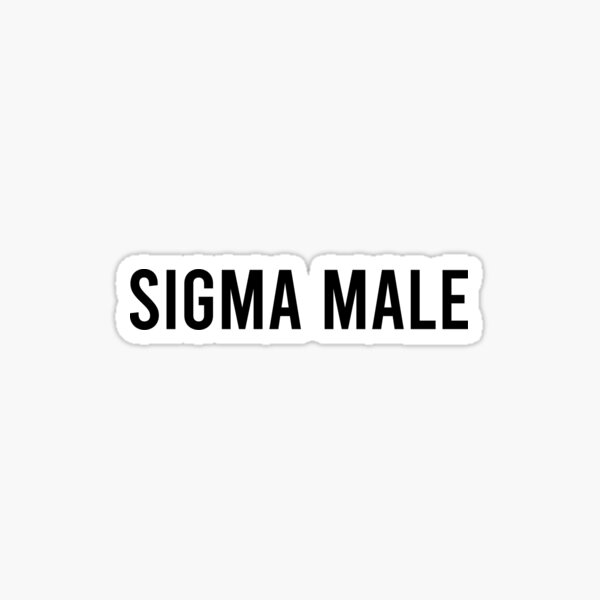 "Sigma Male" Sticker by artsylab | Redbubble