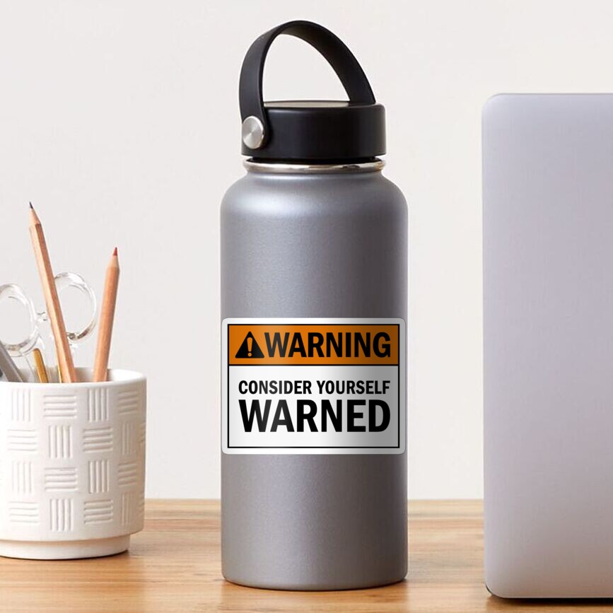 "Rude warning sign" Sticker for Sale by AlwaysLost | Redbubble