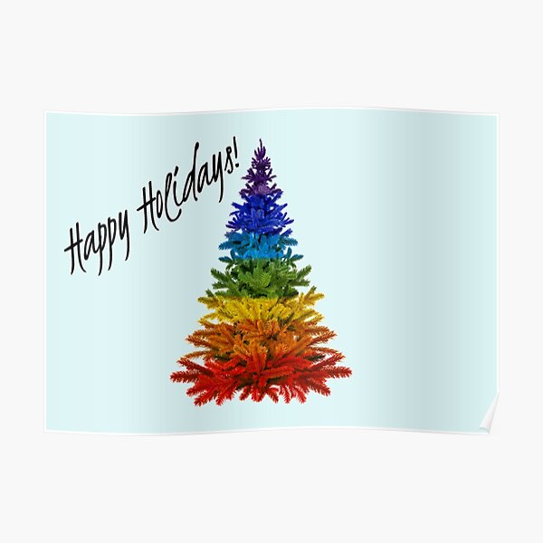 "Happy Holidays Rainbow LGBT Pride Tree Christmas Card" Poster for Sale ...
