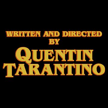 "Written and Directed by Quentin Tarantino" Sticker for Sale by ...