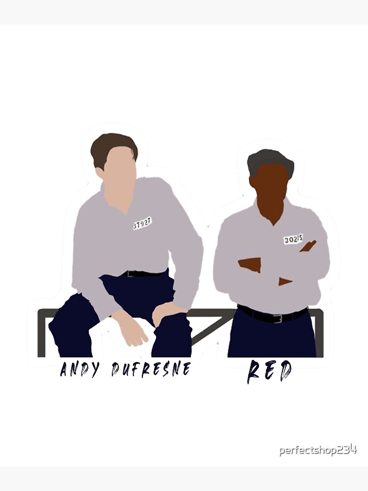 "andy and red , The Shawshank Redemption sticker " Art Print by ...
