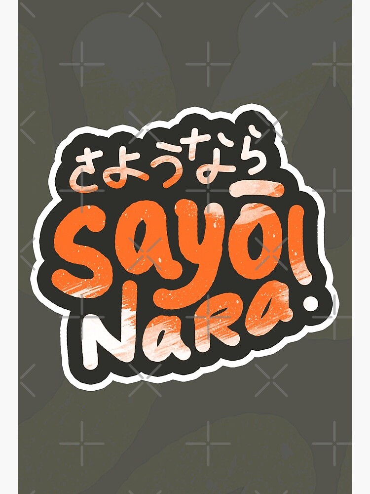 "Sayonara! | Goodbye Forever! - さようなら - Japanese Slang, Learn Japanese ...