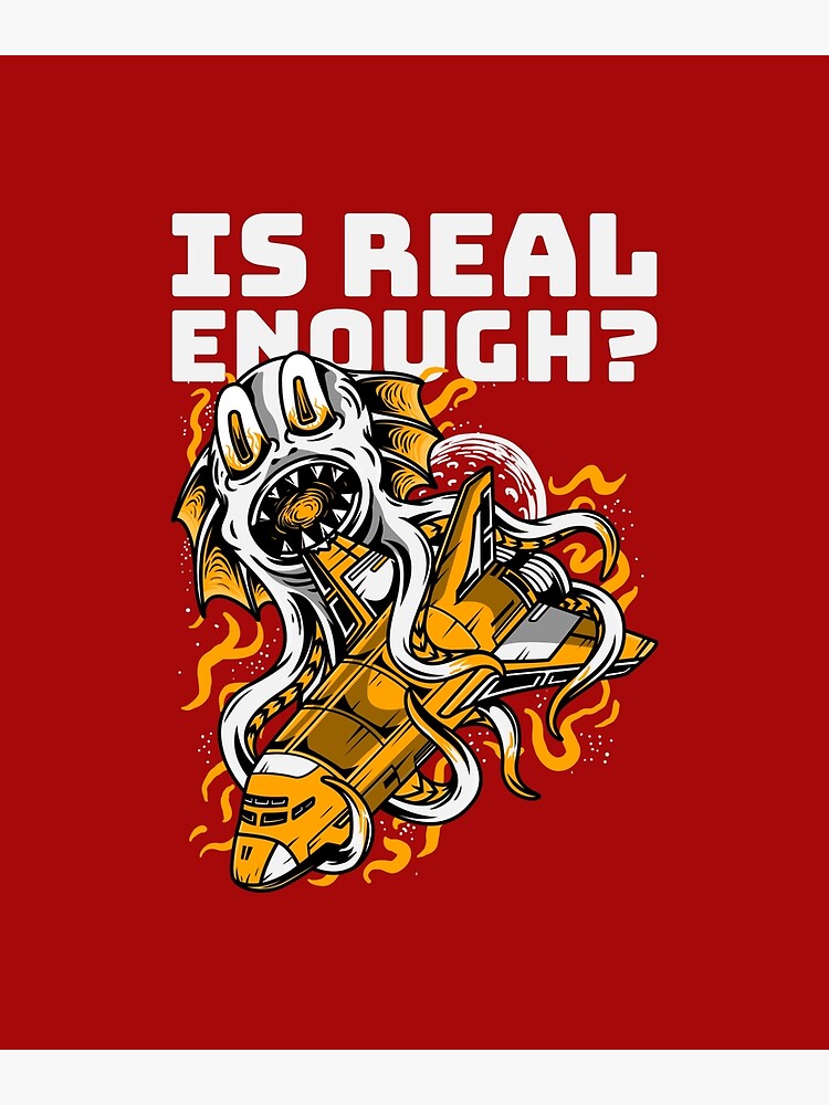 "Is real enough?" Poster by Picard-Design | Redbubble