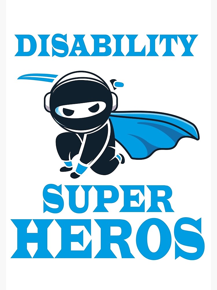 "disability is super heros" Poster for Sale by ndnoordesigns | Redbubble