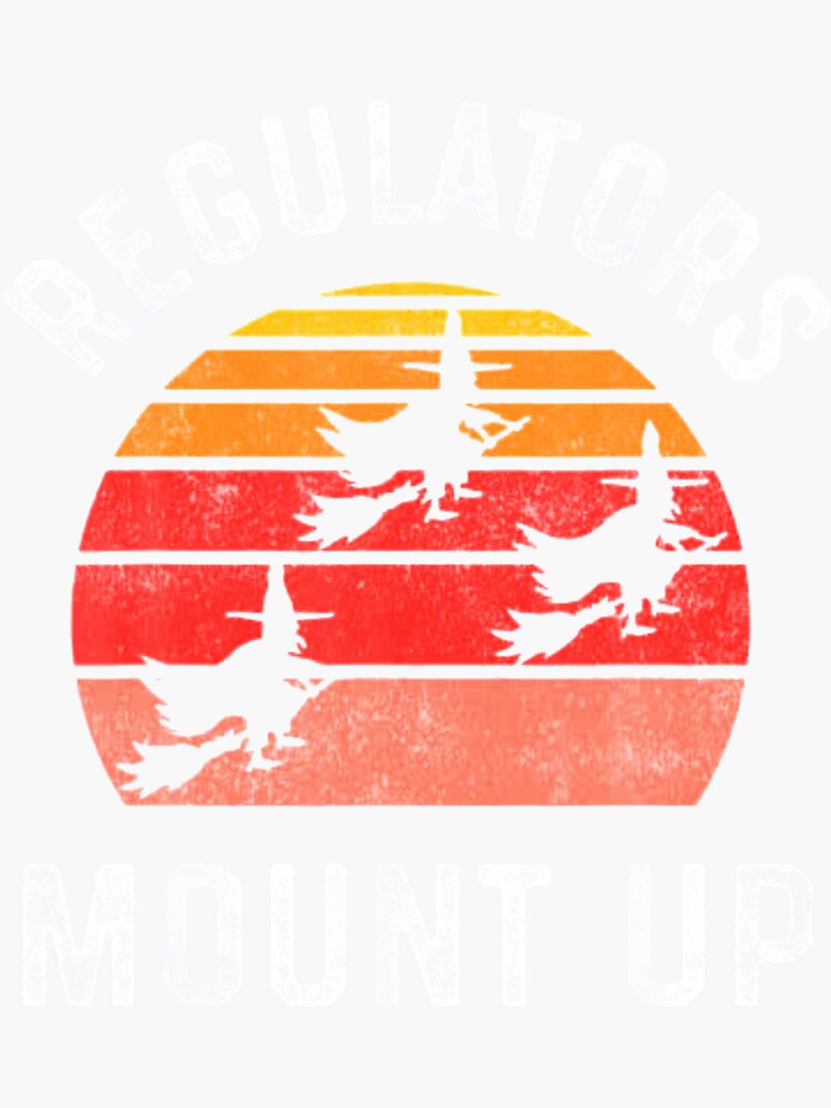 "Regulators Mount Up Halloween Witch" Sticker by muadongnong2021 ...