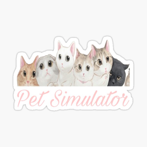 "Pet Simulator " Sticker for Sale by SimpsonDoodles | Redbubble