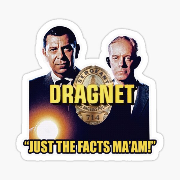 "Just The Facts Dragnet Sergeant Joe Friday Bill Gannon Jack Webb Cop ...