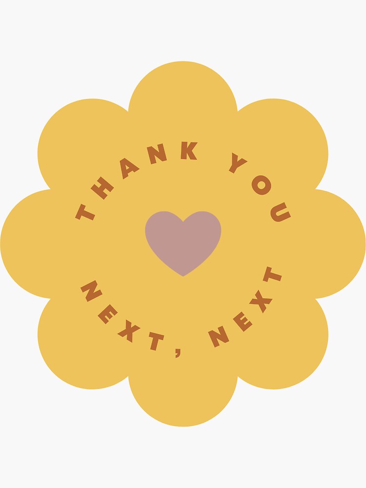 "Thank you, next! " Sticker for Sale by aestheticdasha | Redbubble