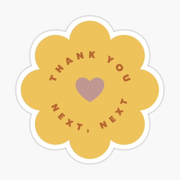 "Thank you, next! " Sticker for Sale by aestheticdasha | Redbubble