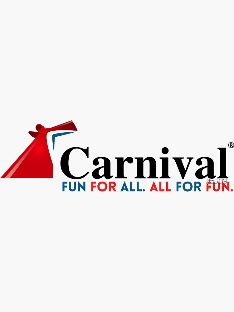 "Carnival Fun for All. All for Fun" Sticker for Sale by jfs509 | Redbubble