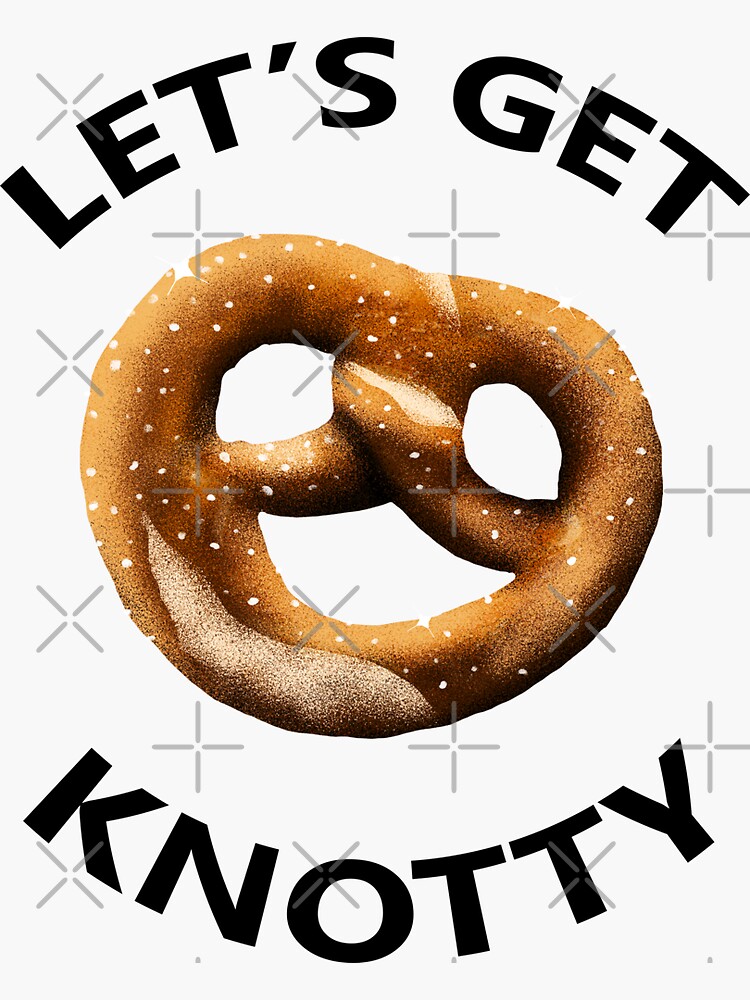 "Let's Get Knotty, Food Pun Pretzel Design " Sticker for Sale by ...