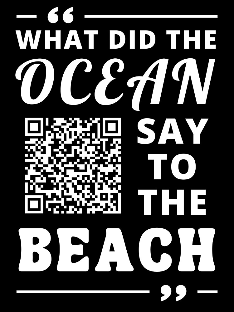 "QR Code Dad Jokes Prank | What did the Ocean say to the Beach?" Canvas ...