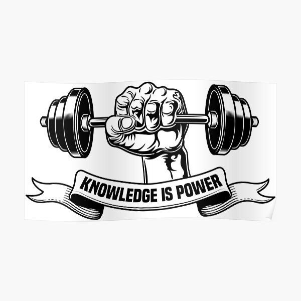 "Knowledge Is Power" Poster for Sale by Stylusforlife | Redbubble