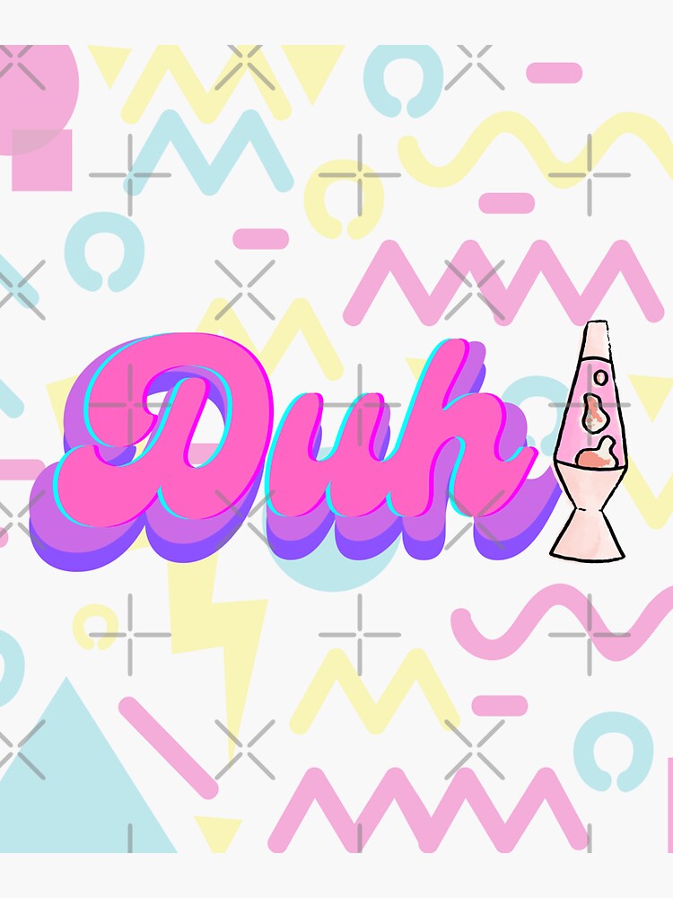 "90's Nostalgic "DUH" with lava lamp" Sticker for Sale by ...