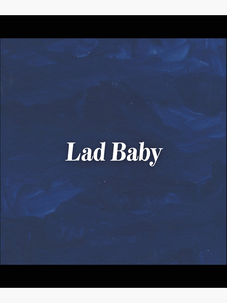 "Lad Baby" Poster by LilPnutShoppe | Redbubble
