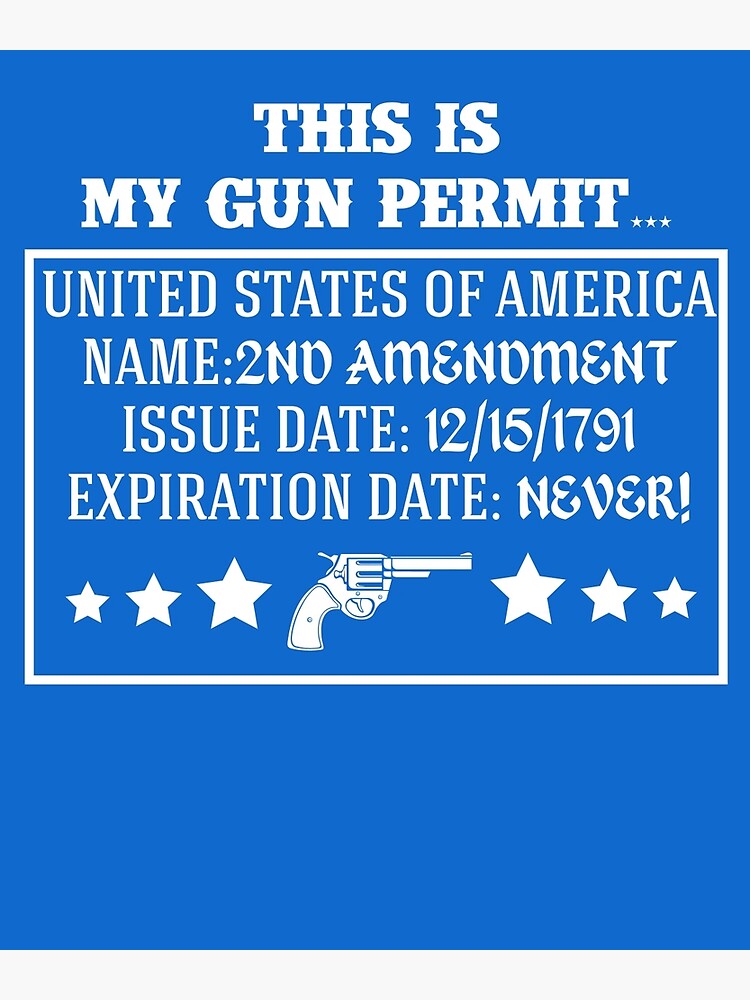 "This Is My Gun Permit 2nd Amendment USA" Poster for Sale by ...