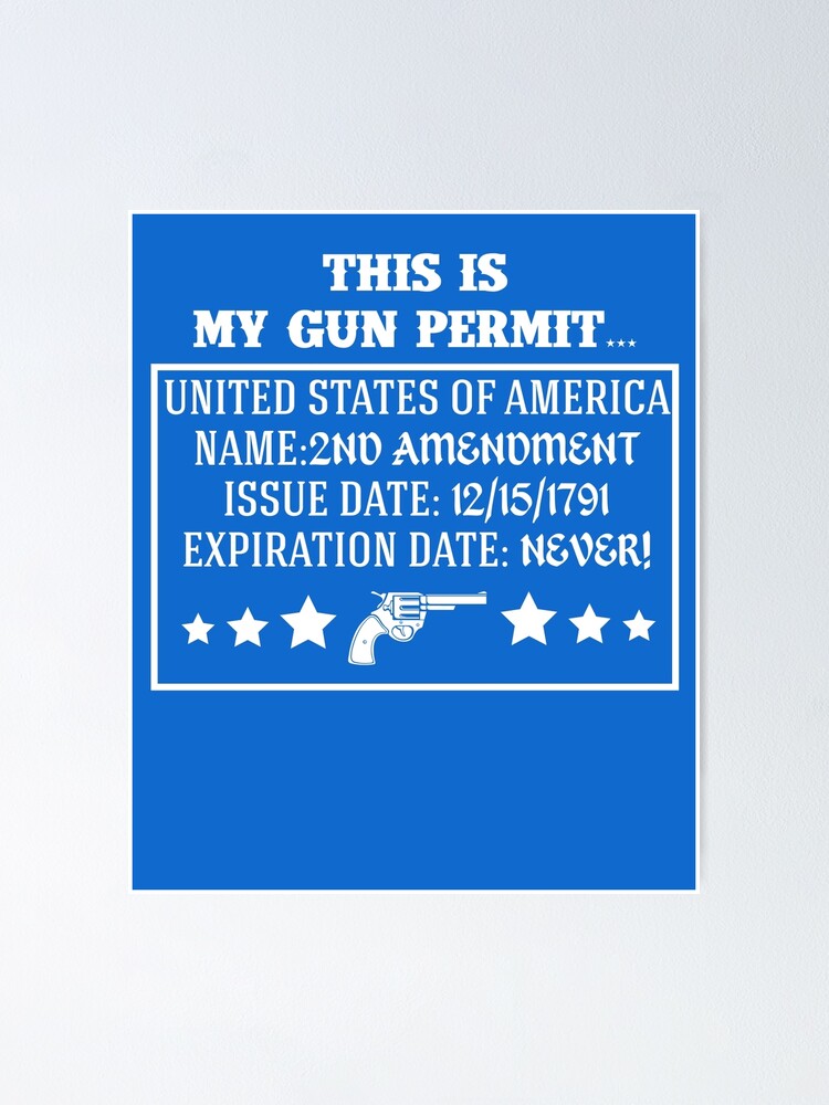 "This Is My Gun Permit 2nd Amendment USA" Poster for Sale by ...