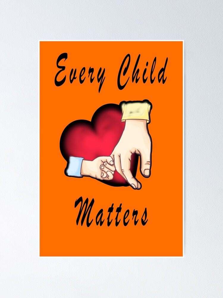 "Orange Shirt Day: Every Child Matters Shirt Ontario" Poster by ...