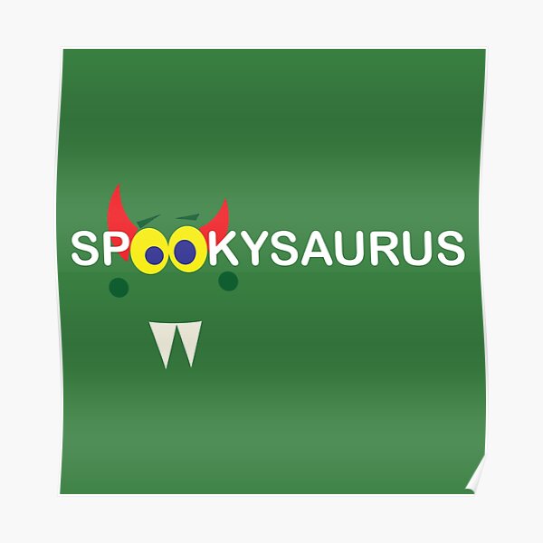 "SPOOKYSAURUS LOGO" Poster for Sale by TheSpookysaurus | Redbubble