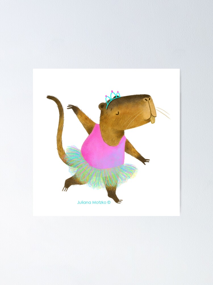 "Capybara / Nutria dancing ballet" Poster for Sale by julianamotzko ...