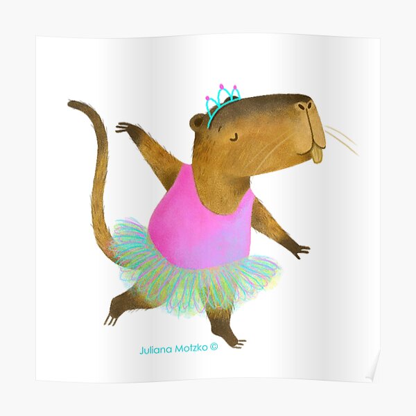 "Capybara / Nutria dancing ballet" Poster for Sale by julianamotzko ...