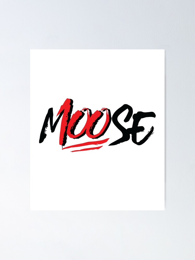 "Funny Gaming Tee Moose Text Grunge Texture" Poster for Sale by ...