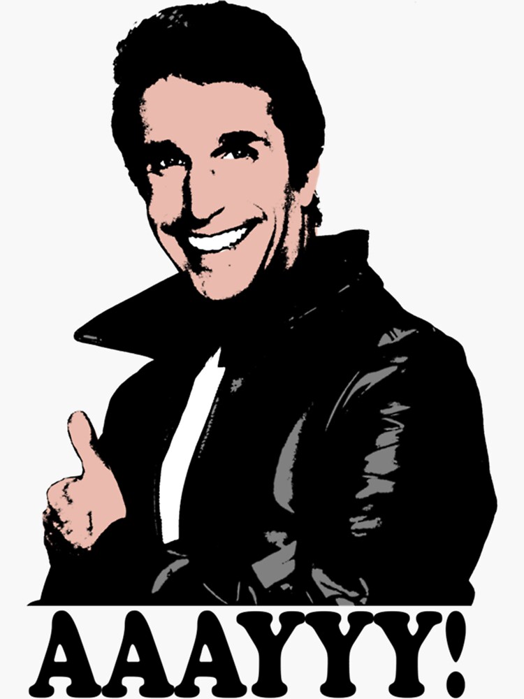 "The Fonz Happy Days Aaayyy! " Sticker for Sale by SamaraBoyle | Redbubble