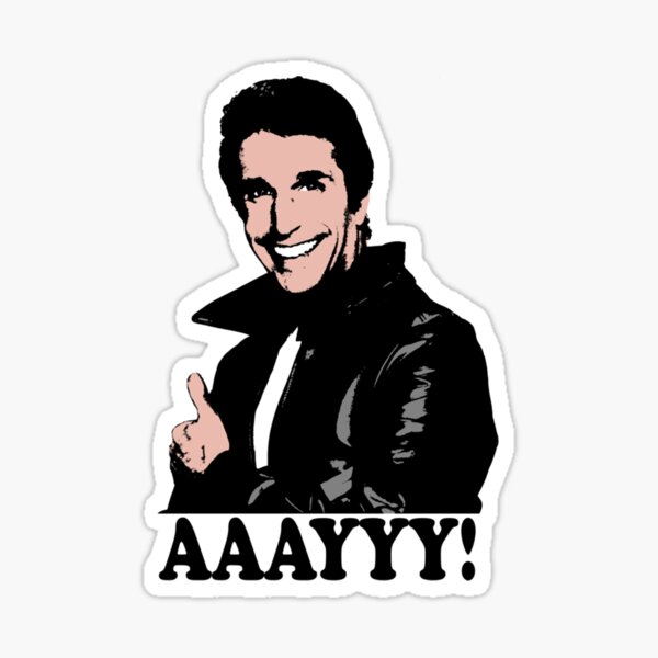 "The Fonz Happy Days Aaayyy! " Sticker for Sale by SamaraBoyle | Redbubble
