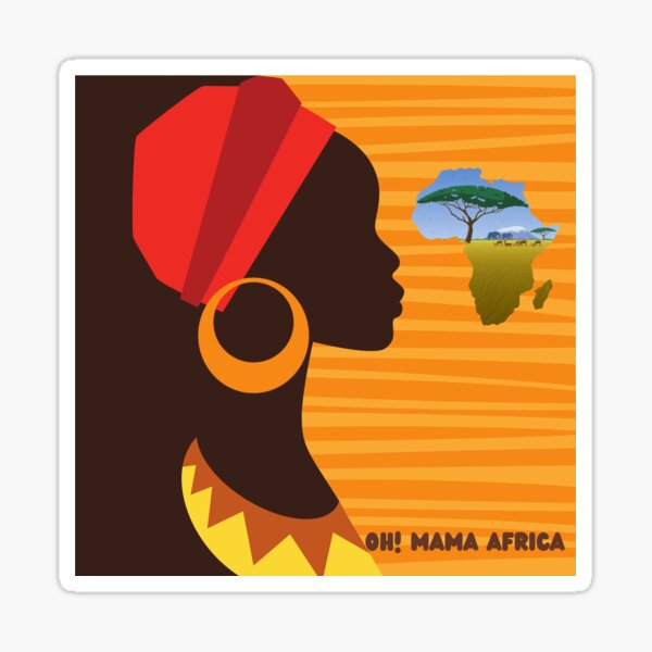 " OH MAMA AFRICA" Sticker for Sale by Serena-Designs | Redbubble