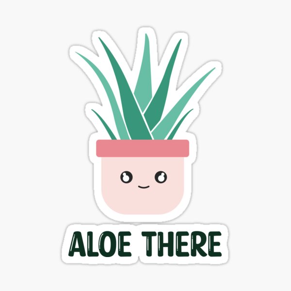 "Kawaii Aloe Vera Aloe There" Sticker for Sale by Marzuqi Che Rose ...