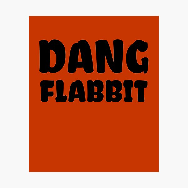 Dang Flabbit Wall Art | Redbubble