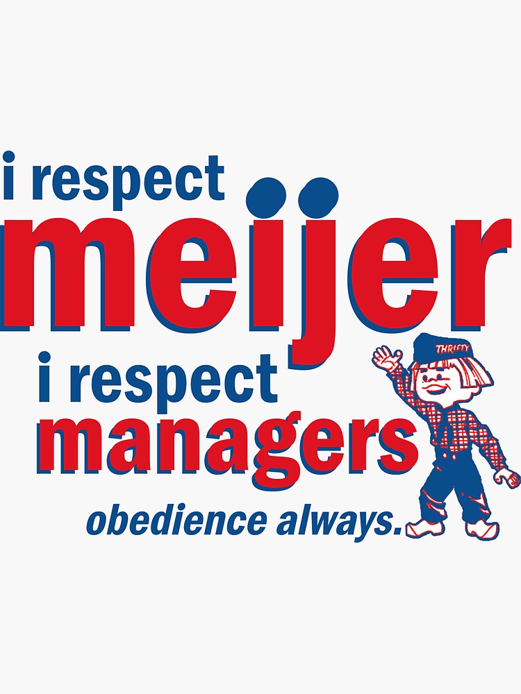 "Meijer - Respect and Obedience" Sticker for Sale by mrehlen | Redbubble