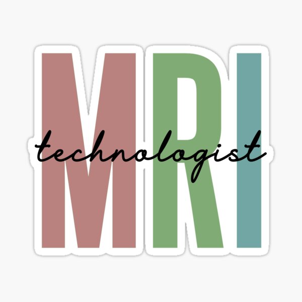 "MRI Technologist Multicolored | MRI Tech" Sticker for Sale by ...
