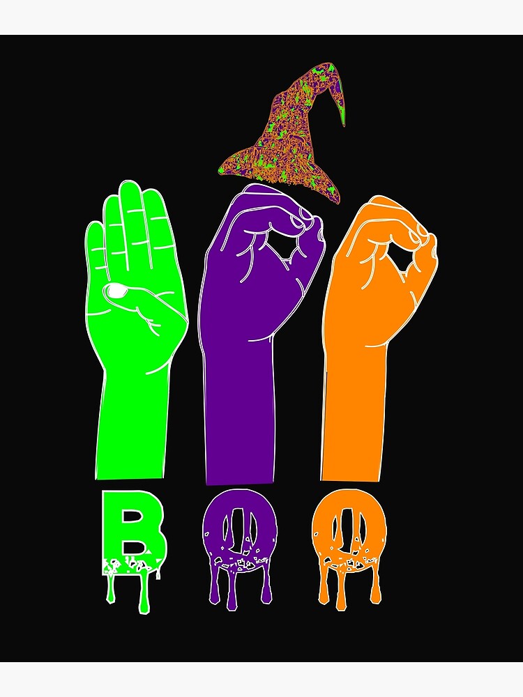 "Boo Hands American Sign Language Pride " Poster for Sale by Bogbog ...