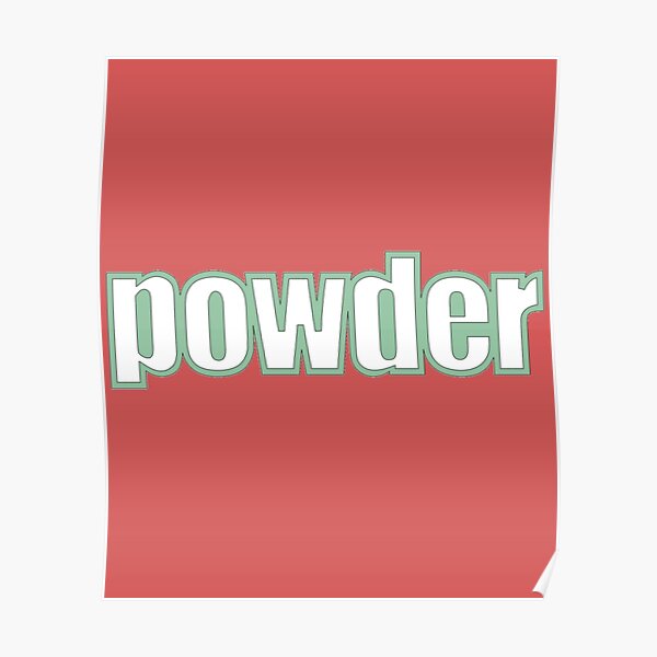 "Green Powder " Poster for Sale by BEMLLC | Redbubble