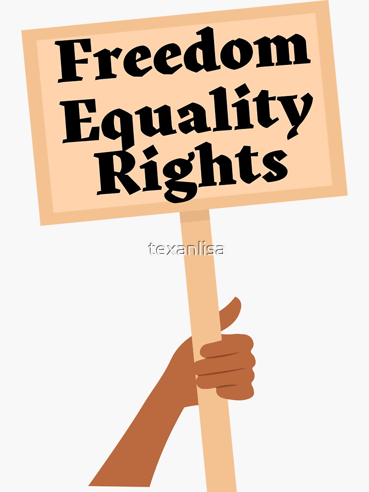 "Freedom Equality Rights" Sticker for Sale by texanlisa | Redbubble