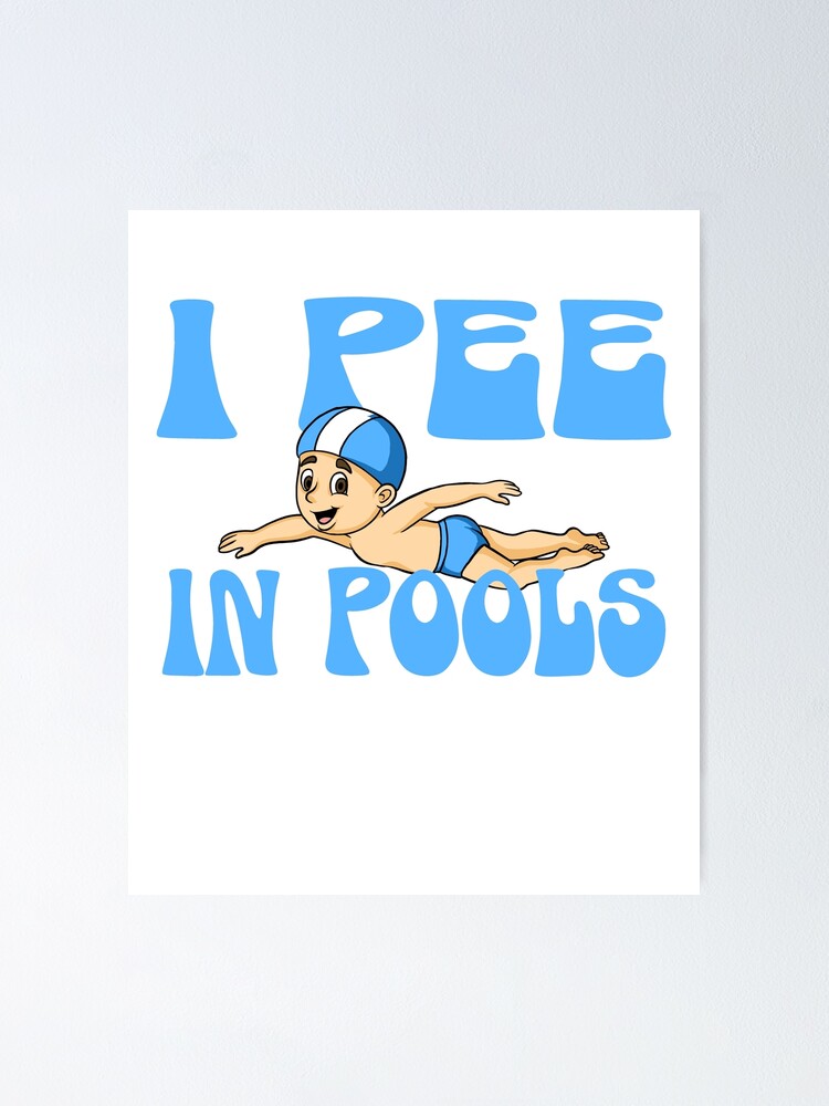 "Funny Boys Gift - I Pee In Pools - Swimming Pool Prank Joke Funny ...