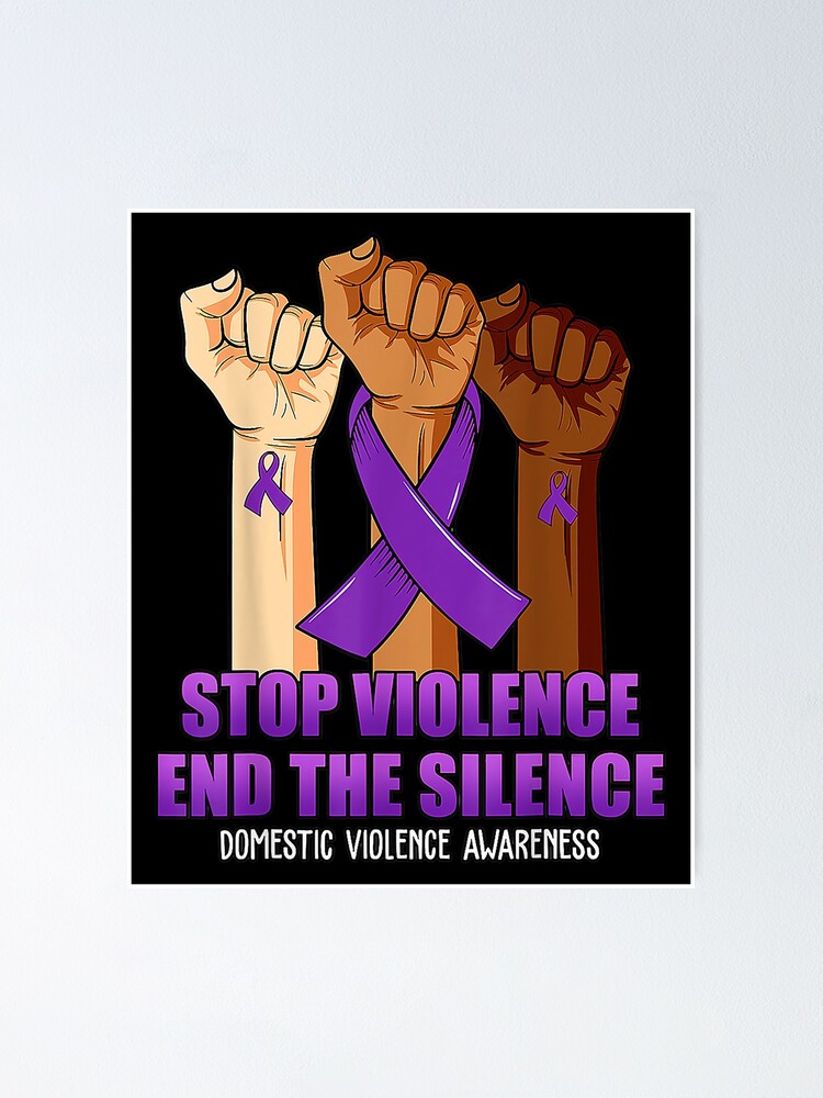 " Violence Domestic Awareness Stop End Silence Hand" Poster for Sale by ...
