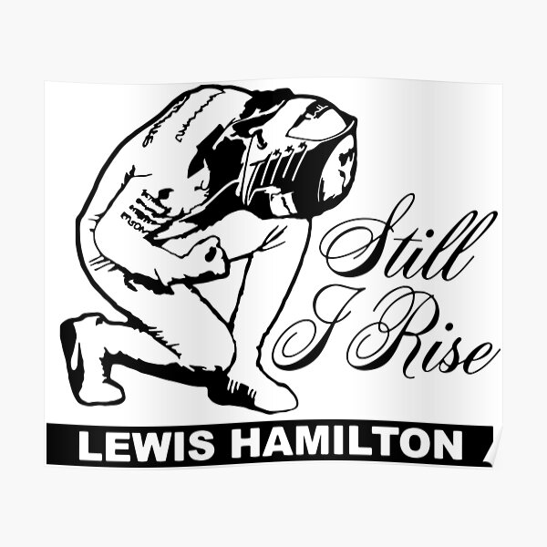 Poster « Lewis Hamilton Still I Rise Lewis Hamilton Formule 1 Lewis ...