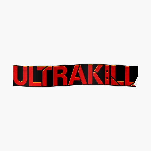 "ULTRAKILL MERCH" Poster for Sale by judelalaik | Redbubble