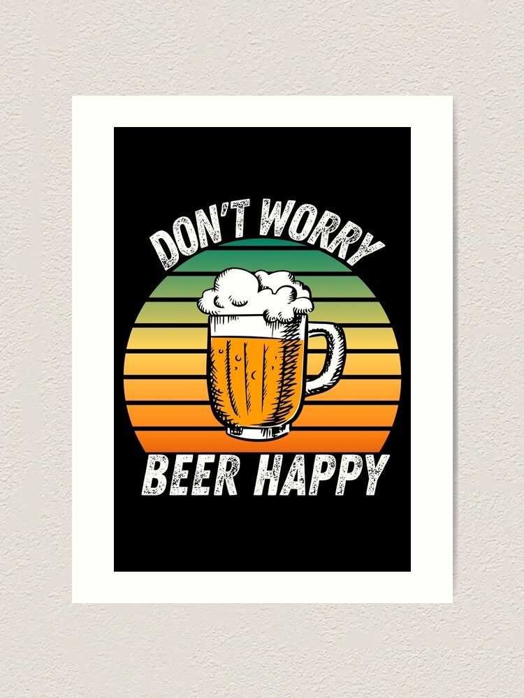 "Vintage Sunset Dont Worry Beer Happy - Funny Beer Puns - Gift for Beer ...